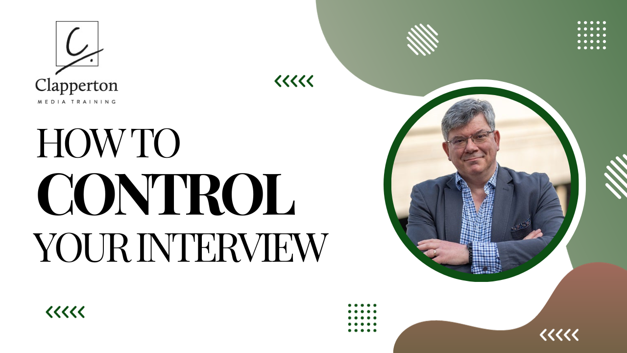 How to control your interview - Clapperton Media